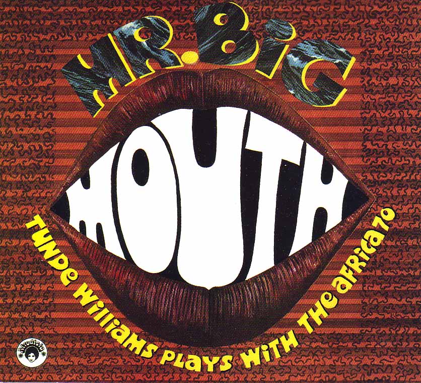 Tunde Williams - Mr. Big Mouth : Honest Jon's Records